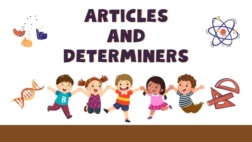 Articles and Determiners: 100% Easy English Grammar Guide